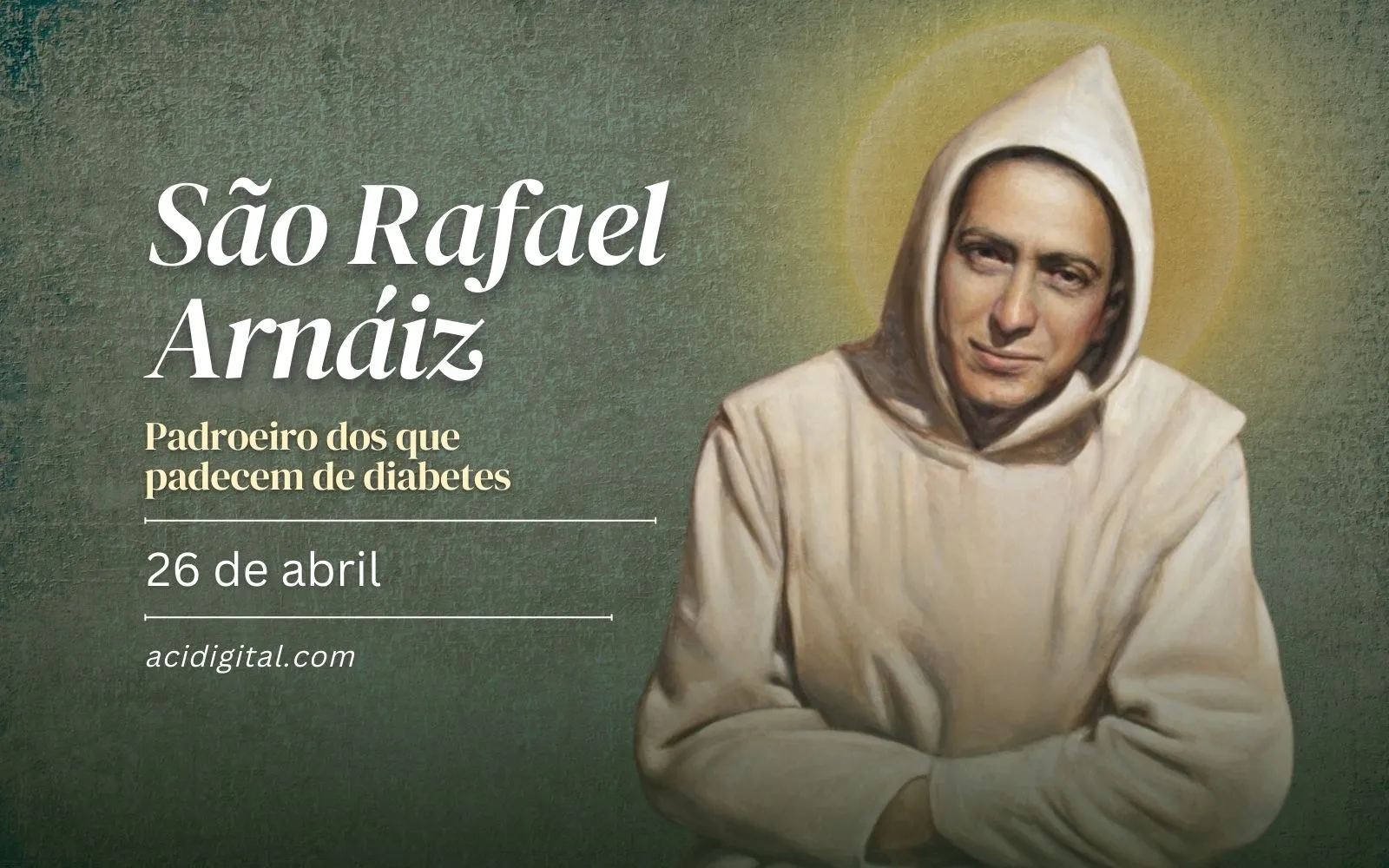 Santo do dia: Hoje é dia de são Rafael Arnaiz, nomeado modelo para a ...
