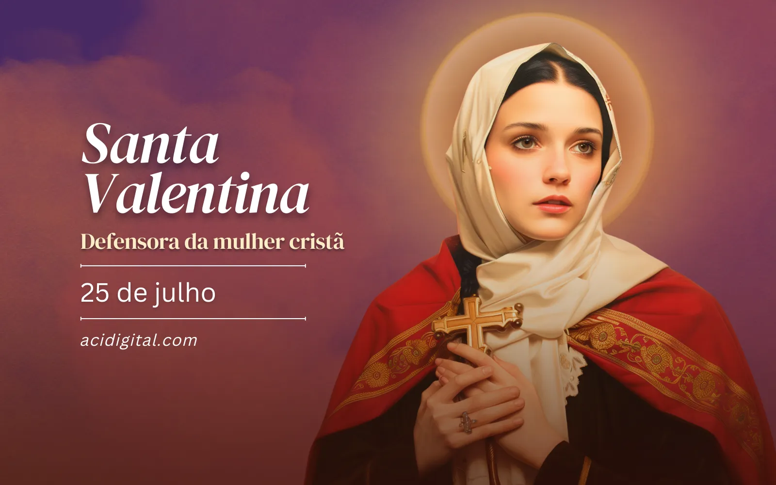 Santo do dia: Hoje é dia de santa Valentina, defensora da mulher cristã