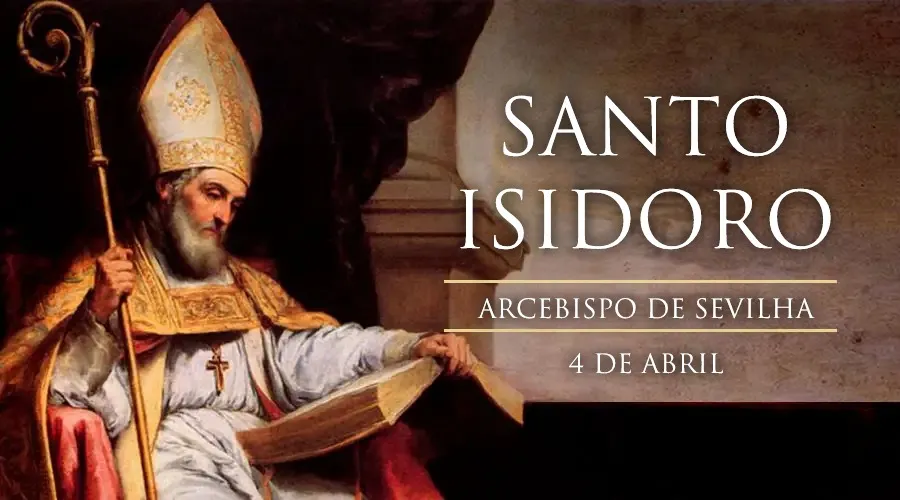 Santo do dia: Hoje é dia de santo Isidoro de Sevilha, quem ensina o ...